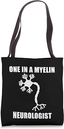 Amazon.com: One In A Myelin Neurologist Funny Neuron Brain Cell Humor ...