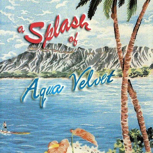 Aqua Velvet, Kristi Rose, Randy Leago, Richard Rodney Bennett, Bill ...