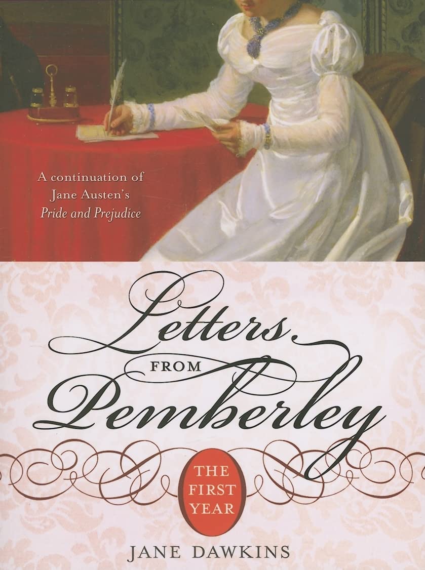 Amazon.com: Letters from Pemberley: The First Year: 9781402209062 ...