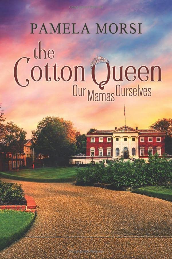 Cotton Queen: Morsi, Pamela: 9781703399455: Amazon.com: Books