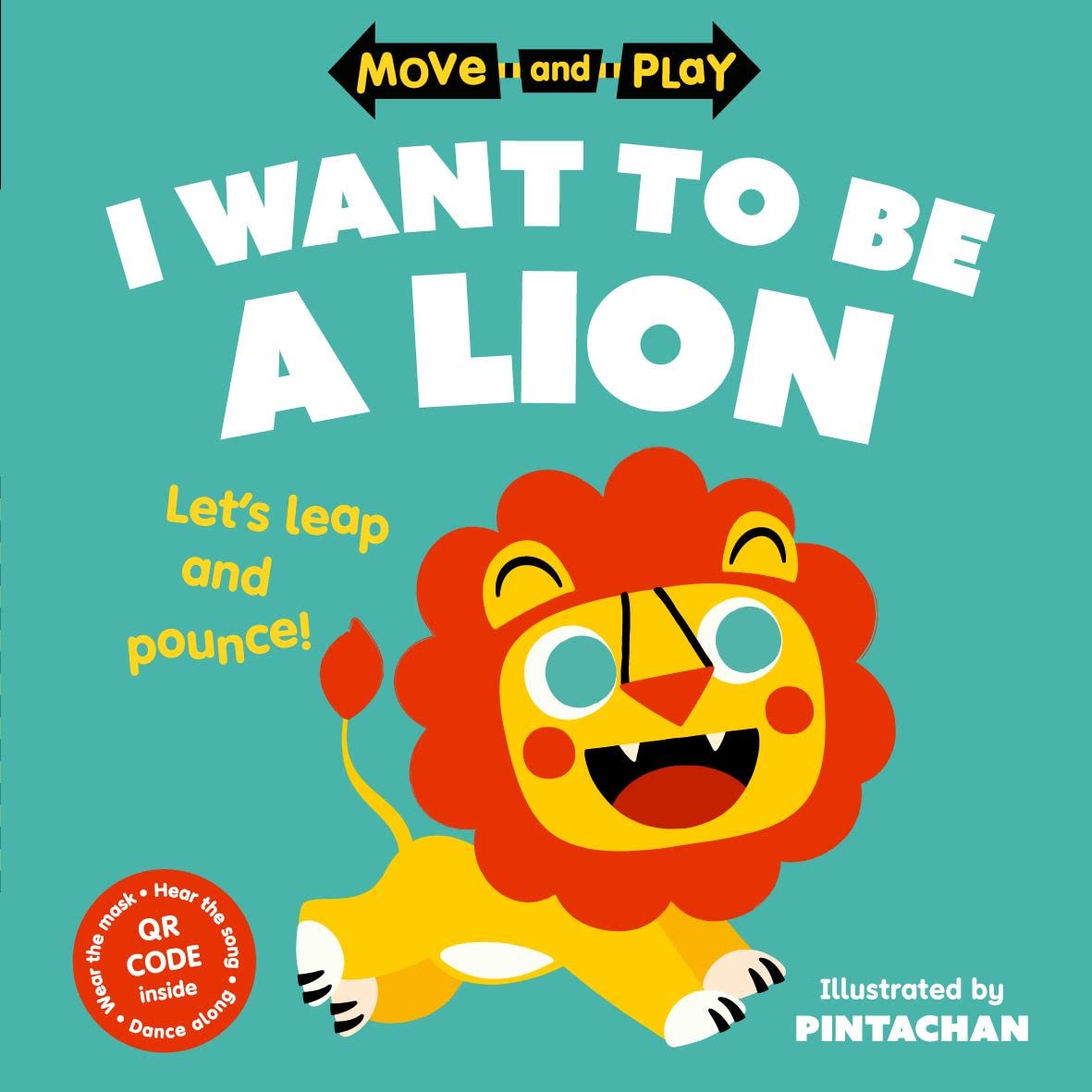 Move and Play: I Want to Be a Lion: Children's Books, Oxford ...