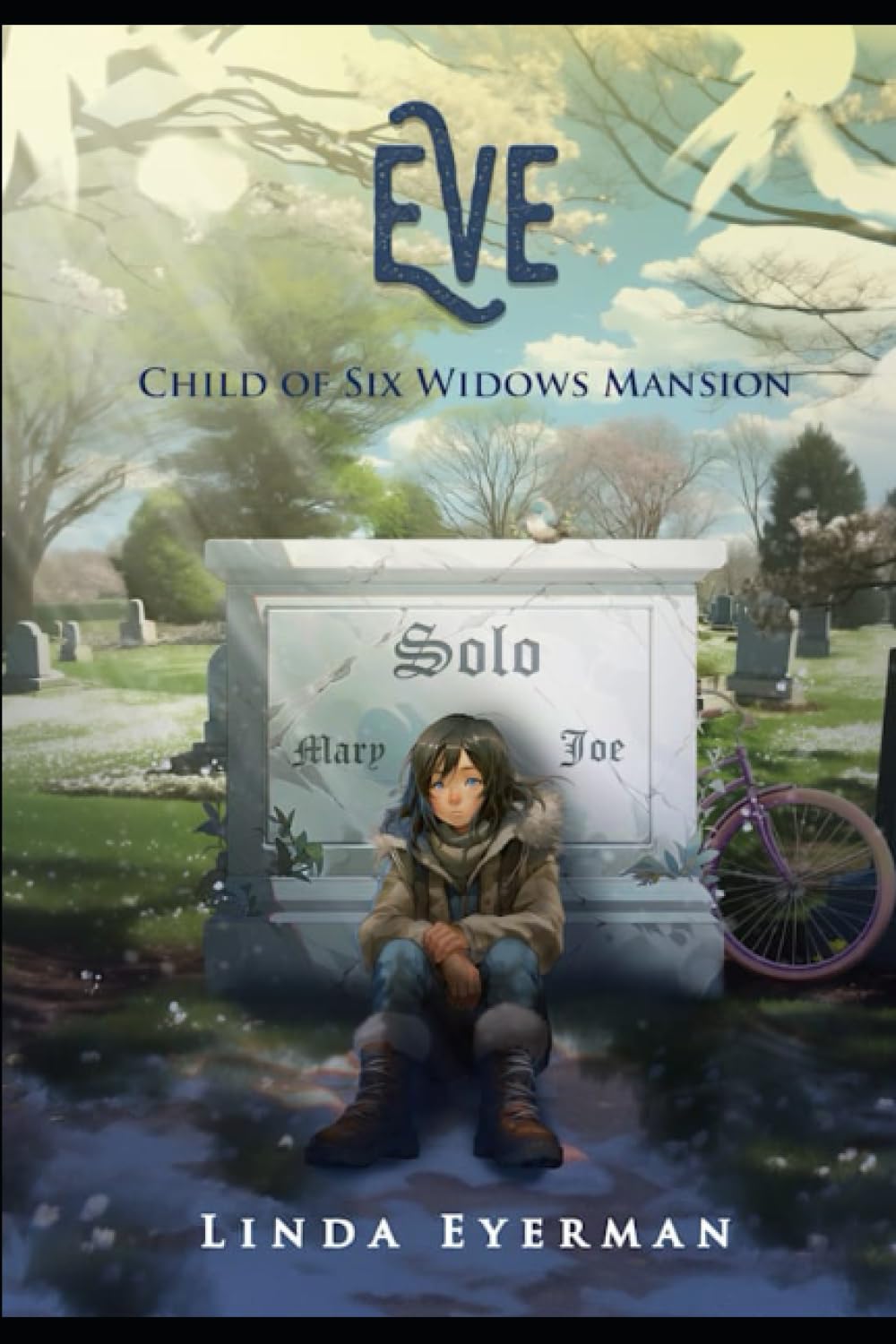 Eve: Child of Six Widows Mansion (Six Widows Mansion of Zeigelstein ...