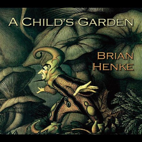 Amazon.com: A Child's Garden : Brian Henke: Digital Music