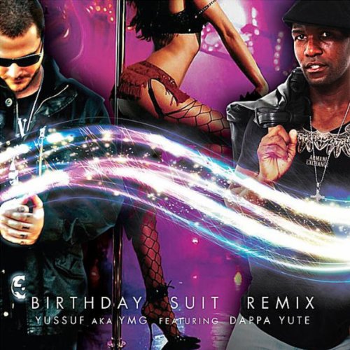 Amazon.com: Birthday Suit (Remix) [feat. Dappa Yute] : Yussuf: Digital Music