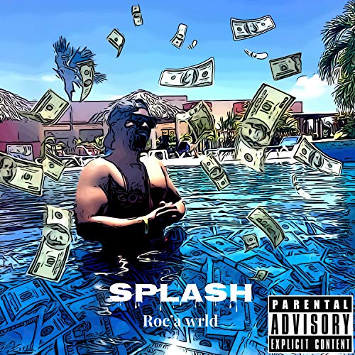 Play Splash by Roc'a Wrld on Amazon Music