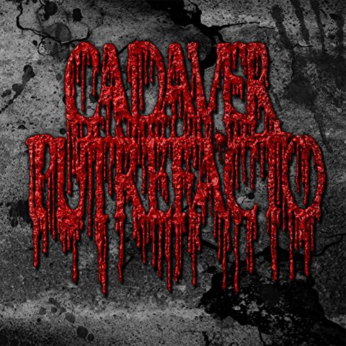 Cadaver Putrefacto EP [Explicit] by Cadaver Putrefacto on Amazon Music ...
