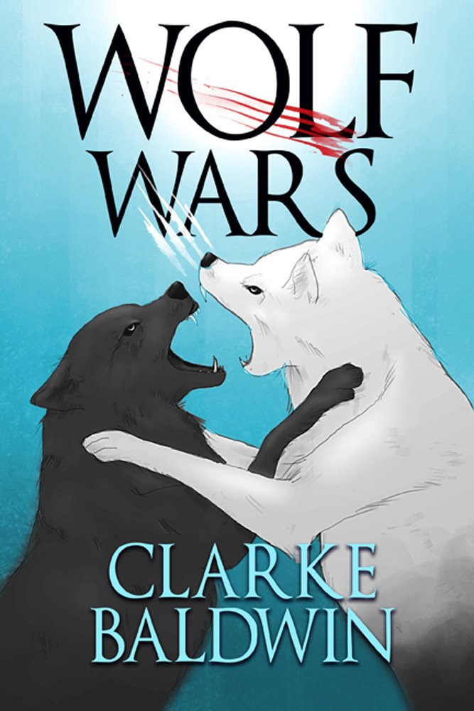 Wolf Wars - Kindle edition by Baldwin, Clarke. Children Kindle eBooks ...