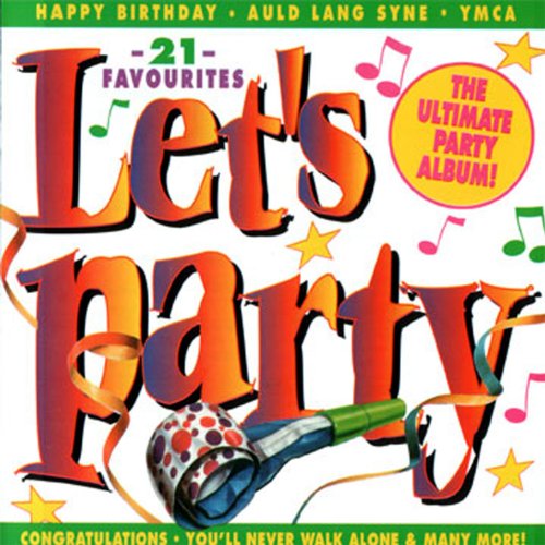 Let's Party, The Ultimate Party Album by Various artists on Amazon ...