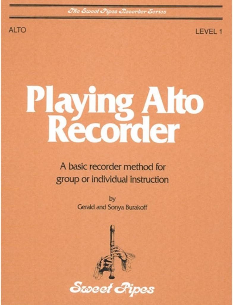 Amazon.com: Playing Alto Recorder: A Basic Recorder Method Book for ...