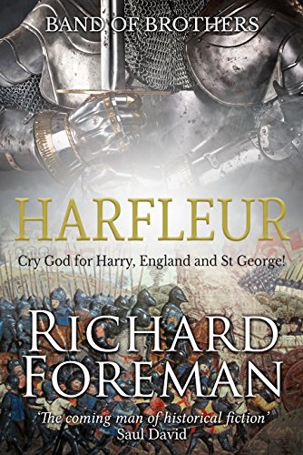 Band of Brothers: Harfleur - Kindle edition by Foreman, Richard ...