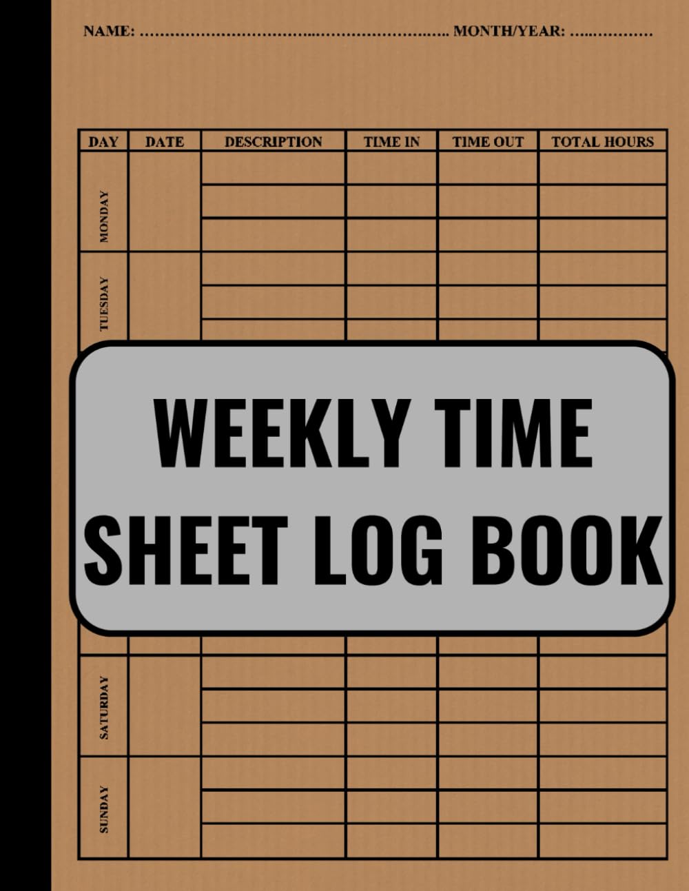 Weekly Time Sheet Log Book: Employee Time Log | Time Sheet Log Book ...