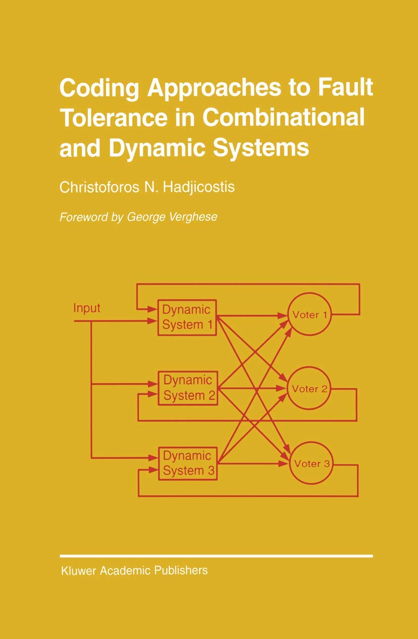Coding Approaches To Fault Tolerance In Combinational And Dynamic