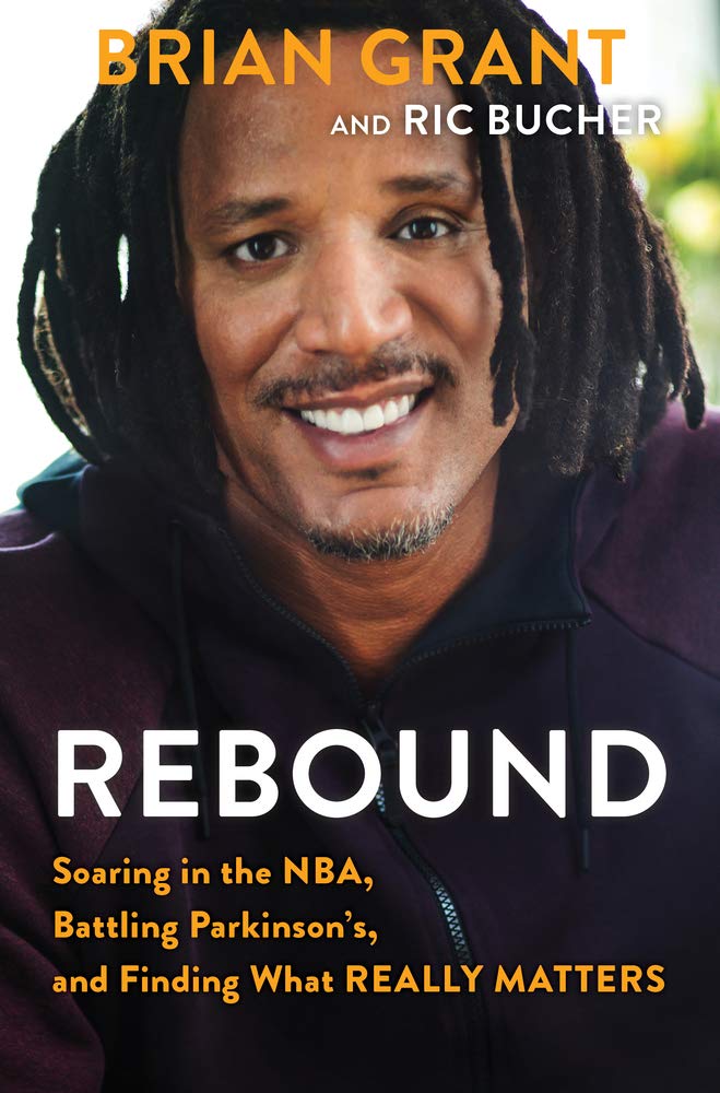 Rebound: Soaring in the NBA, Battling Parkinson’s, and Finding What ...