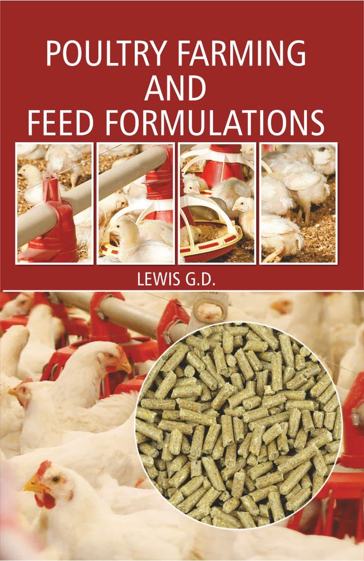 Buy Poultry Farming and Feed Formulations (ISBN 9789391096960) Book ...