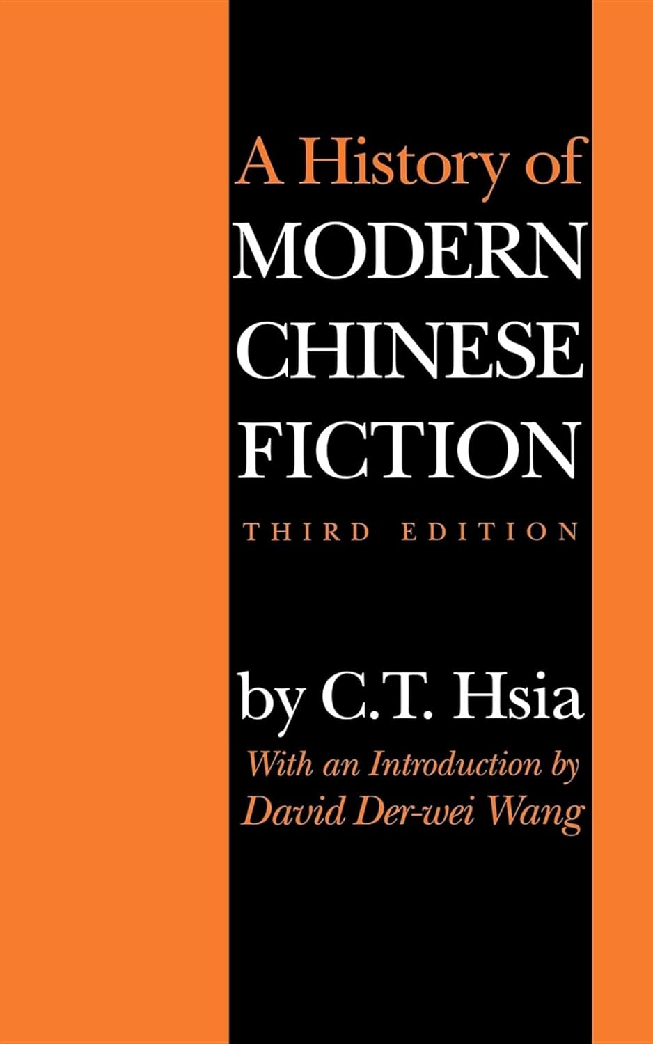 Amazon.com: A History of Modern Chinese Fiction: Third Edition ...