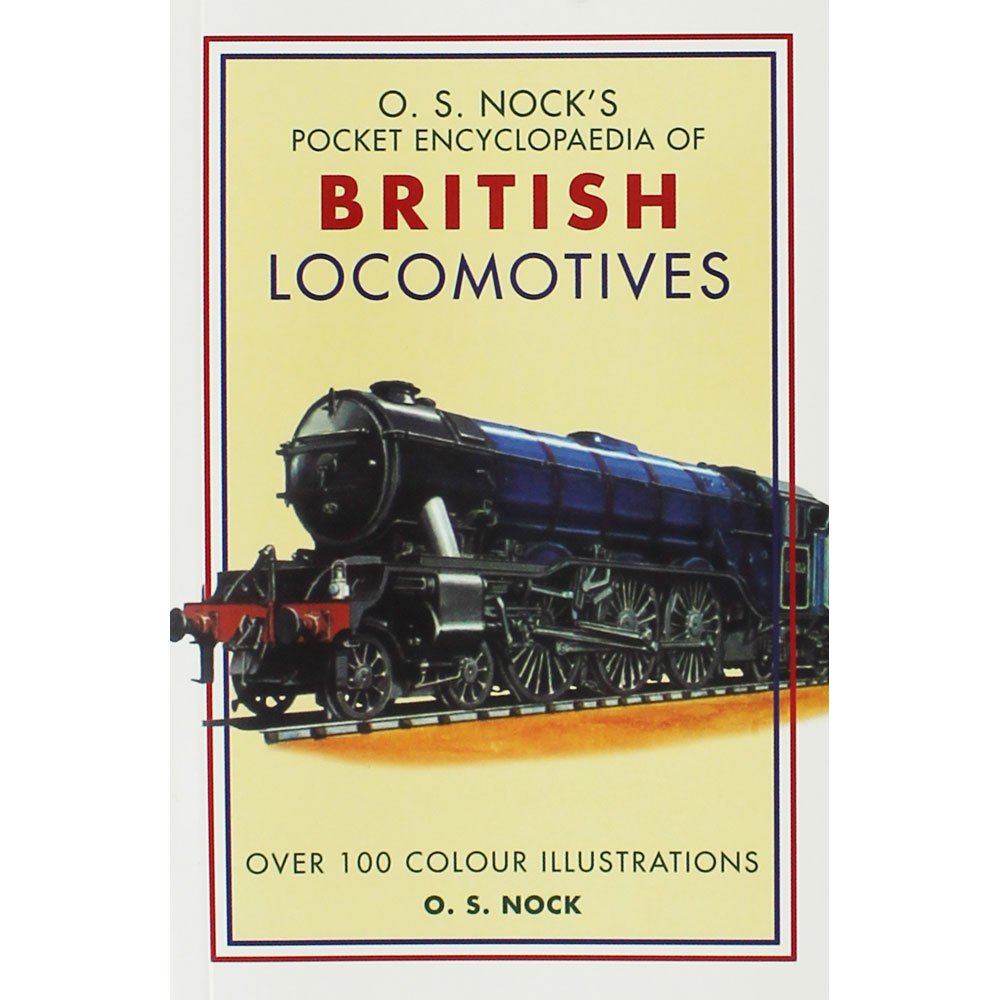 OS Nocks Pocket Encyclopaedia of British Locomotives: Amazon.co.uk ...