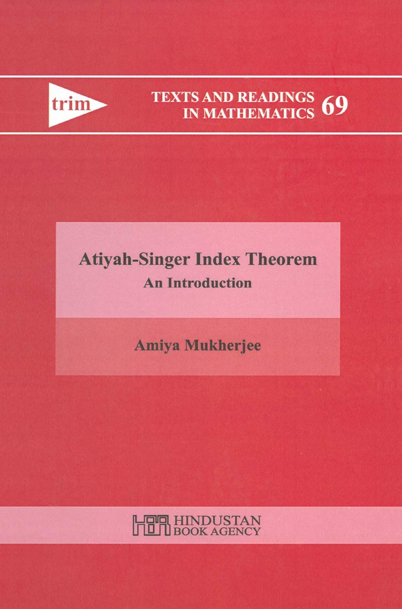 Amazon.com: Atiyah-Singer Index Theorem - An Introduction (Texts and ...