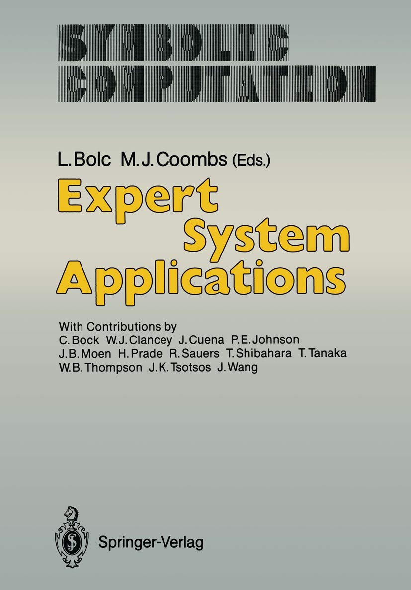 Expert System Applications (Symbolic Computation): Bolc, Leonard ...