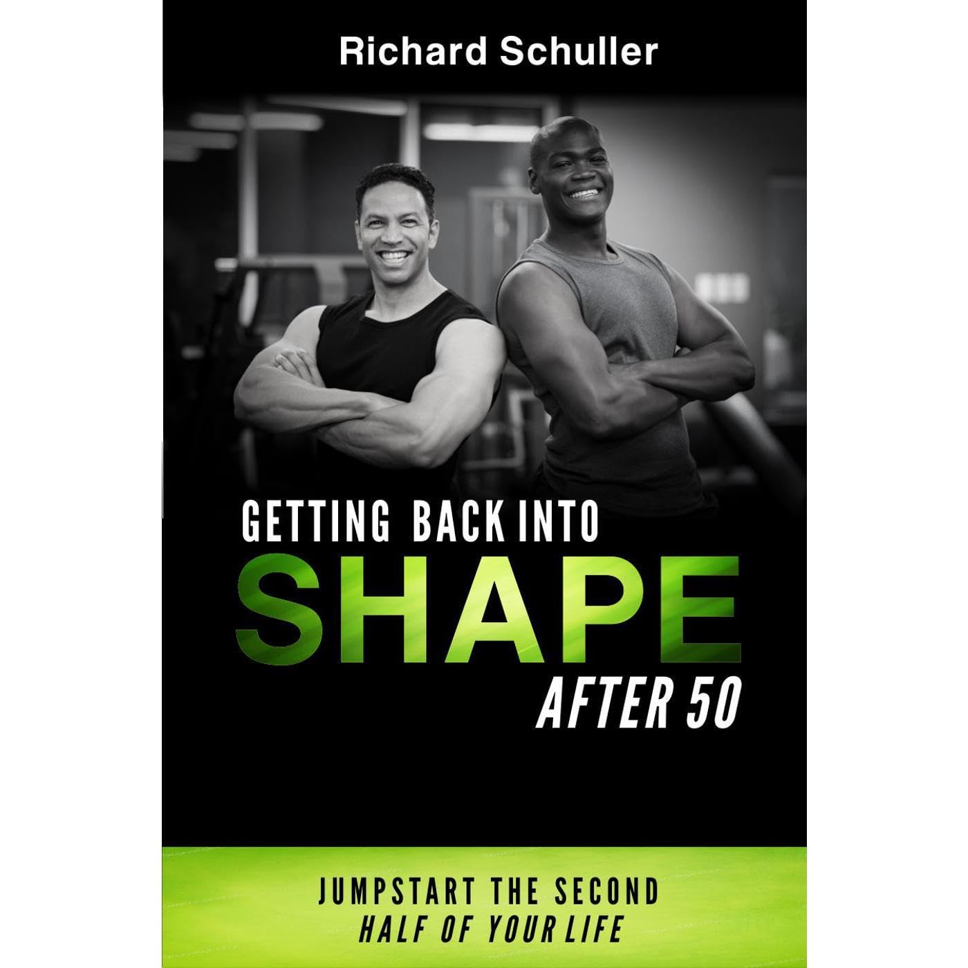 Amazon.com: Get Back in Shape After 50: Jump Start the Second Half of ...