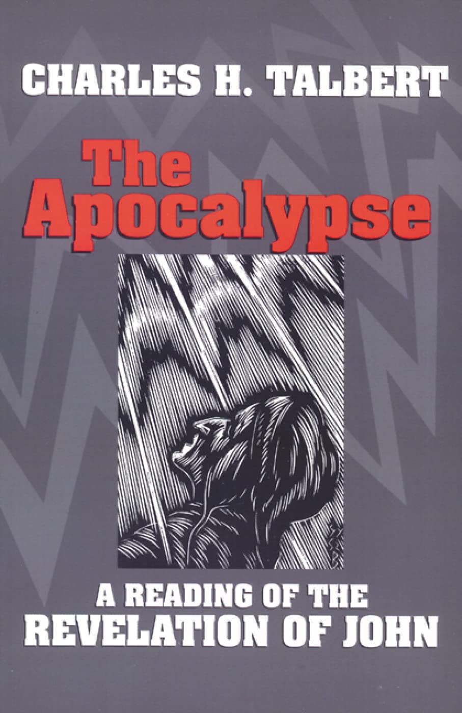 The Apocalypse: A Reading of the Revelation of John: Talbert, Charles H ...