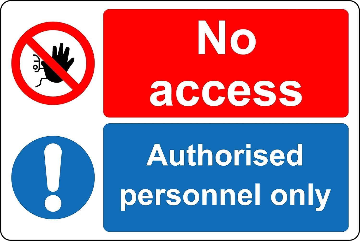 No access authorised personnel only Safety sign - 1mm Plastic sign ...