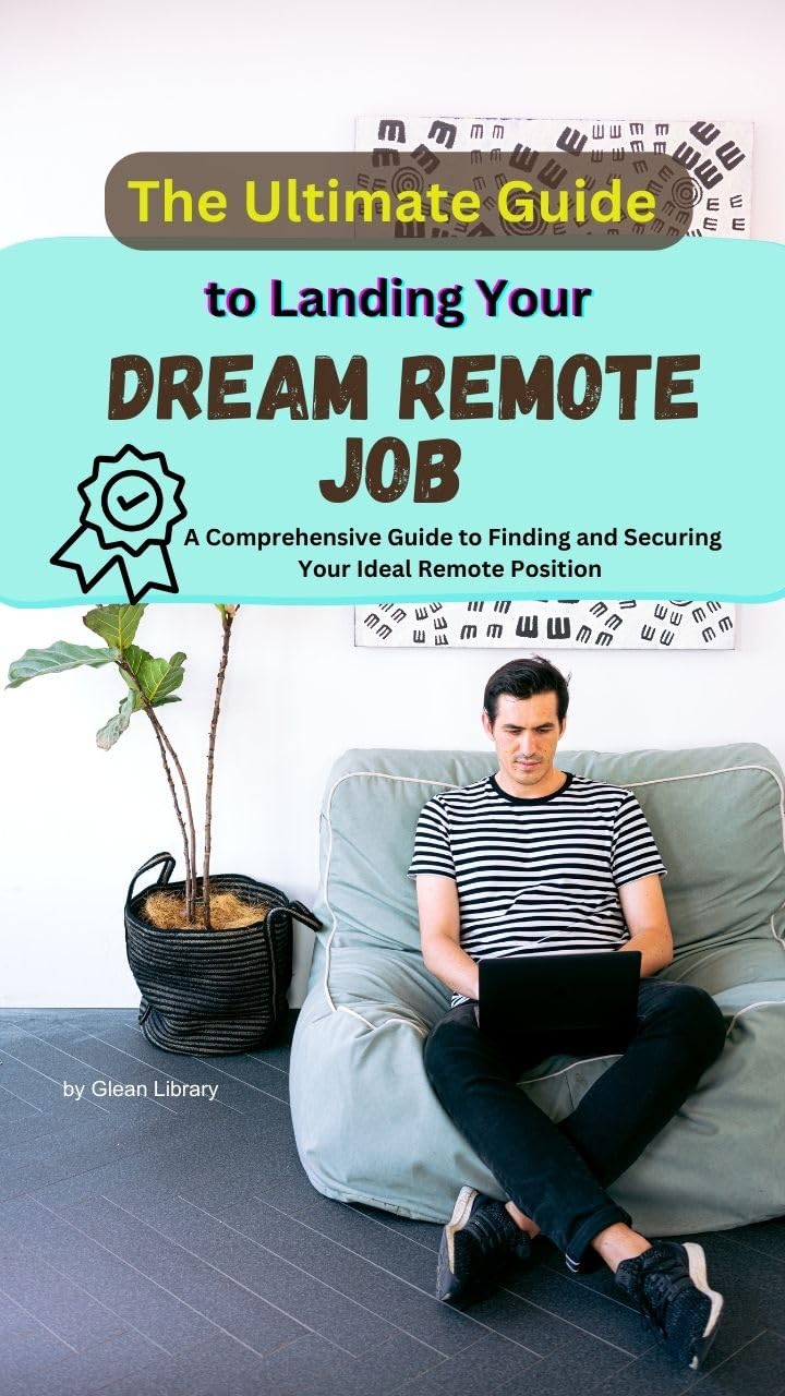 Amazon.com: The ultimate guide to find your dream remote job eBook ...