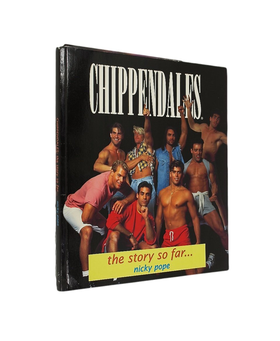 Chippendales: The Story So Far: Nicky Pope: 9780952863601: Amazon.com ...