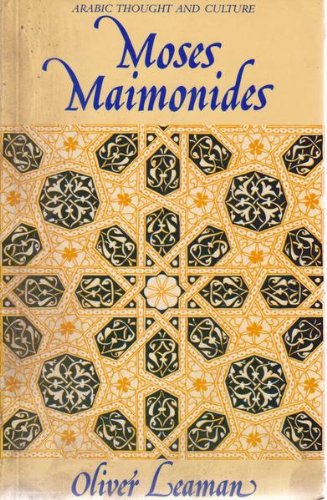 Moses Maimonides (Arabic Thought and Culture Series): Leaman, Oliver ...
