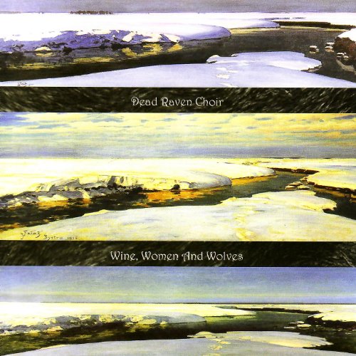 Play Wine, Women and Wolves by Dead Raven Choir on Amazon Music