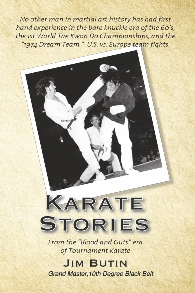 Karate Stories: From the "Blood and Guts" era of Tournament Karate ...