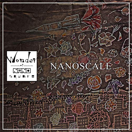 Amazon MusicでNANOSCALEのWonder of NANO squareを再生する