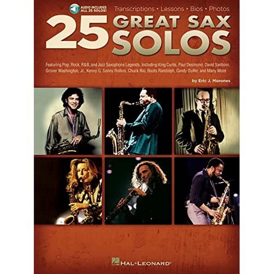 25 Great Sax Solos: Featuring Pop, Rock, R&B, and Jazz Saxophone ...