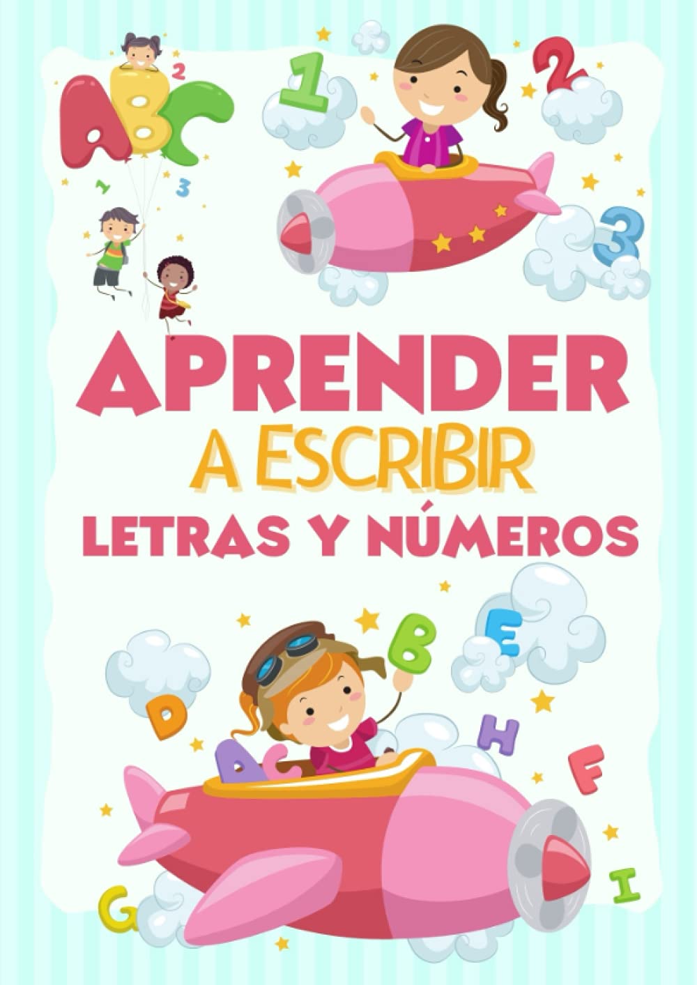 Aprender A Escribir Letras Y Numeros Para Ninos Cuaderno De ...
