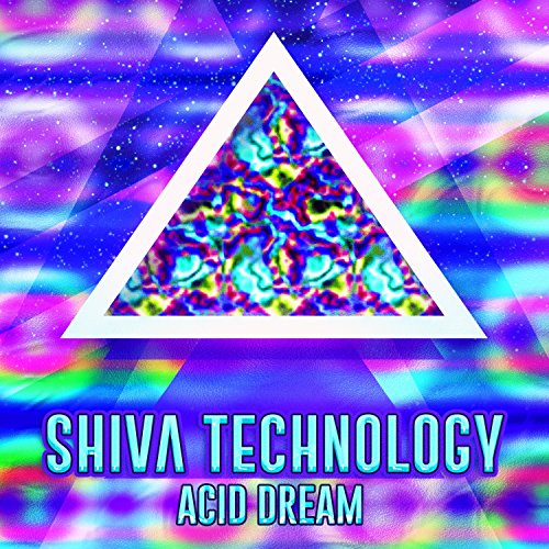 Amazon.com: Acid Dream : Shiva Technology: Digital Music