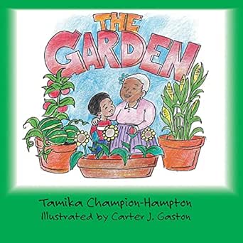 The Garden (Kamden Faith Journey Book 7) - Kindle edition by Champion ...