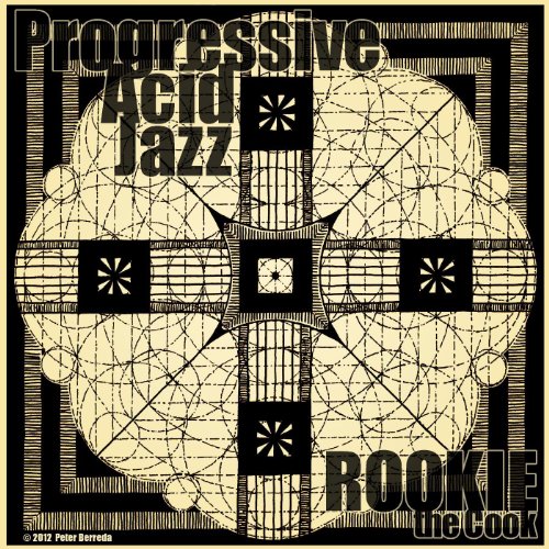 Play Progressive Acid Jazz by Rookie on Amazon Music