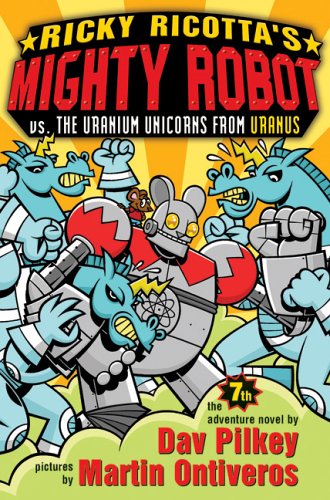 Amazon.com: Ricky Ricotta's Mighty Robot Vs. The Uranium Unicorns From ...