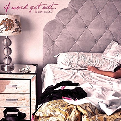 Amazon.com: If Word Got Out [Explicit] : Holly Would...: Digital Music