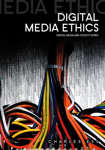 Digital Media Ethics (Digital Media and Society) - Kindle edition by ...