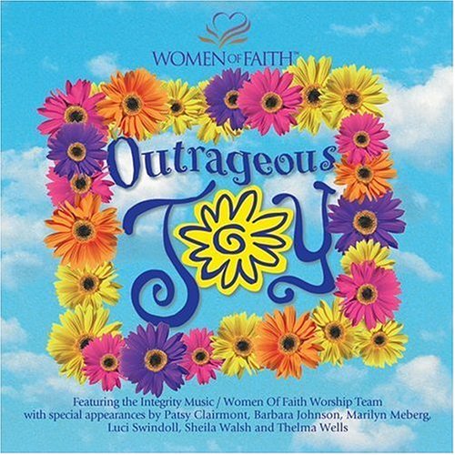 Outrageous Joy [Songbook] (Hosanna! Music): Twila Paris, Jamie Harvill ...