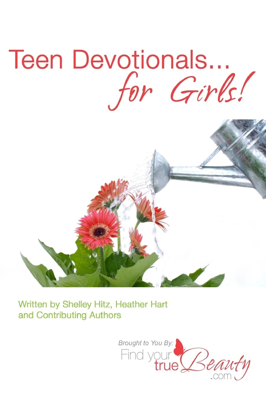 Amazon.com: Teen Devotionals...For Girls!: 9781453724873: Hitz, Shelley ...