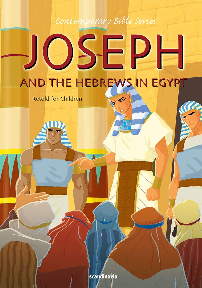 Joseph and the Hebrews in Egypt-Bible Story Book for Children-Jacob ...