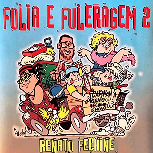Amazon MusicでRenato FechineのFolia e Fuleragem: Vol. 2を再生する