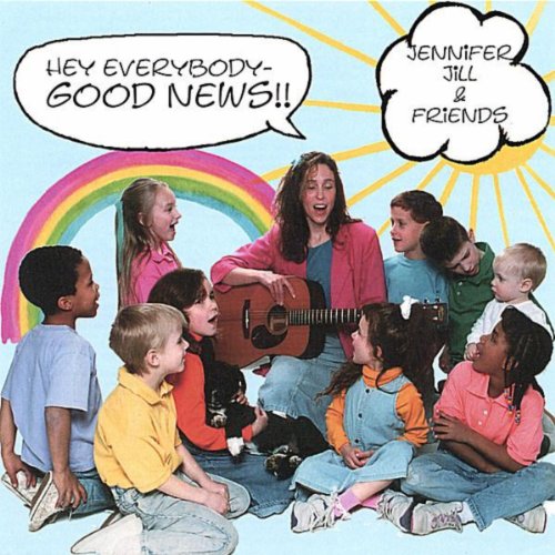 Play Hey, Everybody, Good News! by Jennifer Jill on Amazon Music