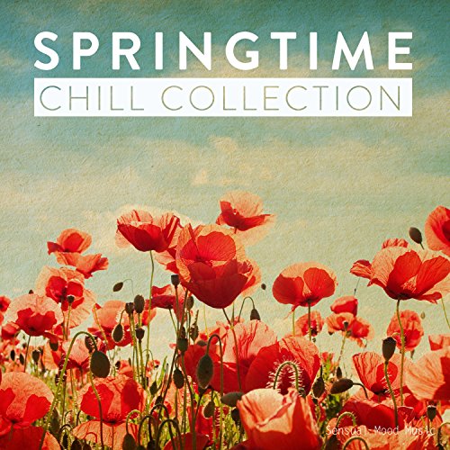 Amazon.com: Springtime Chill Collection : VARIOUS ARTISTS: Digital Music