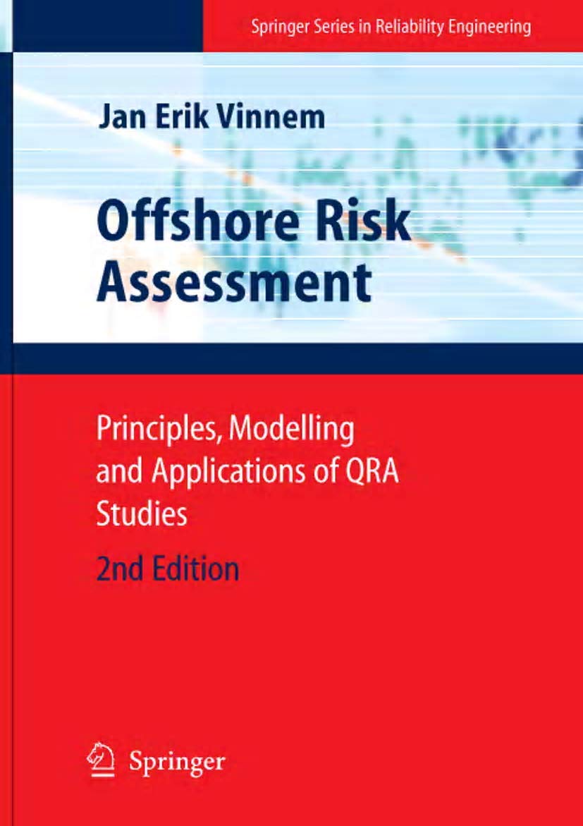 Offshore Risk Assessment: Principles, Modelling and Applications of QRA ...