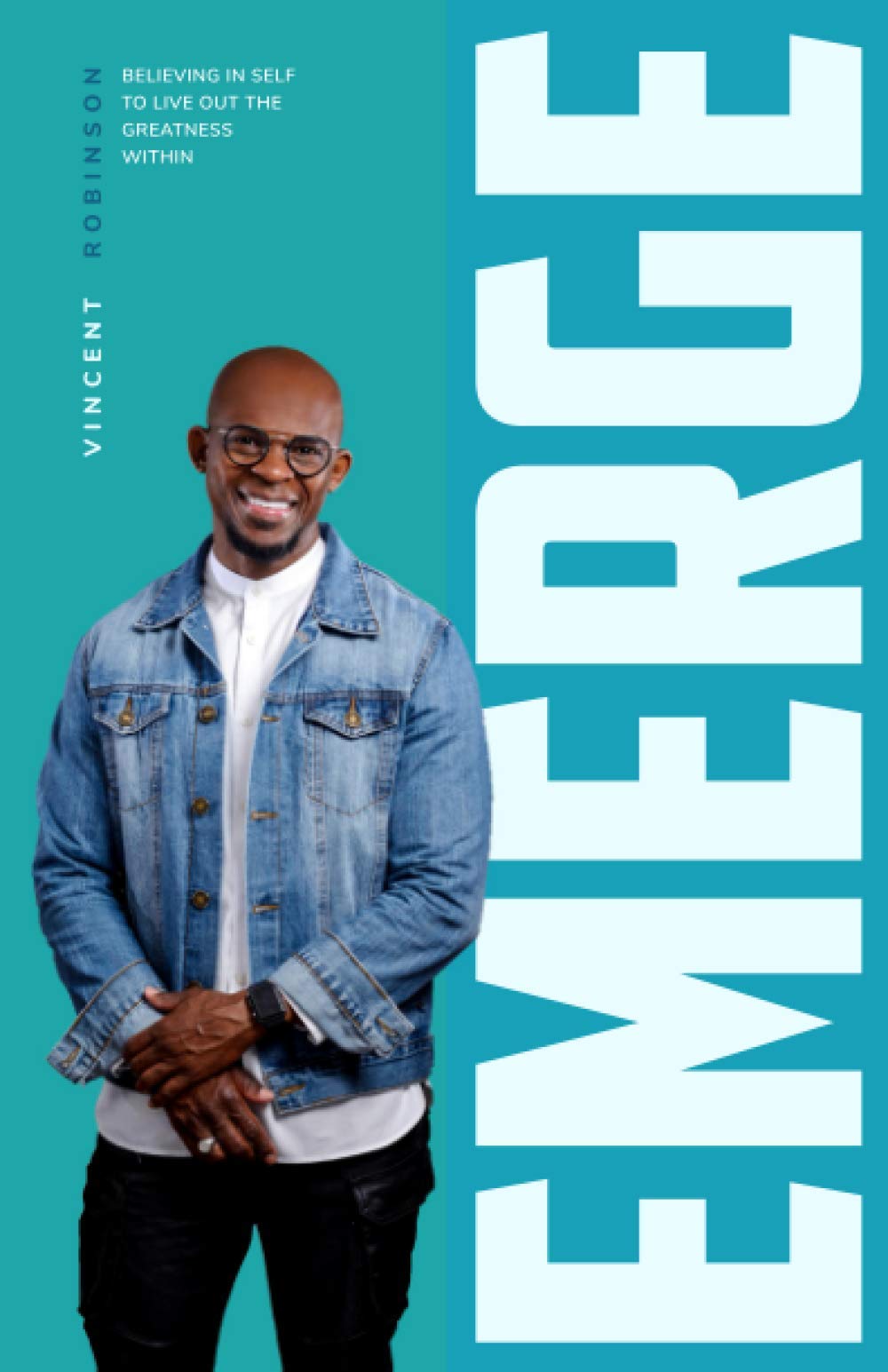 EMERGE: Believing in self to live out the greatness within: Robinson ...