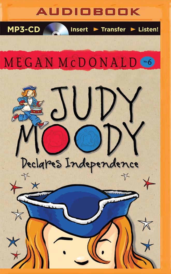 Judy Moody Declares Independence (Judy Moody, 6): Megan McDonald ...