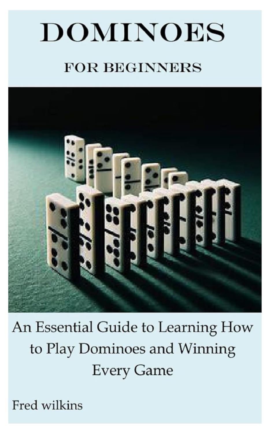Amazon.com: Dominoes for Beginners: An Essential Guide to Learning How ...