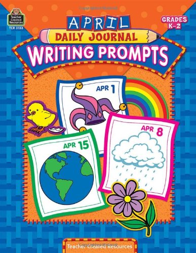 April Daily Journal Writing Prompts Grades K-2: Gallardo, Maria Elvira ...